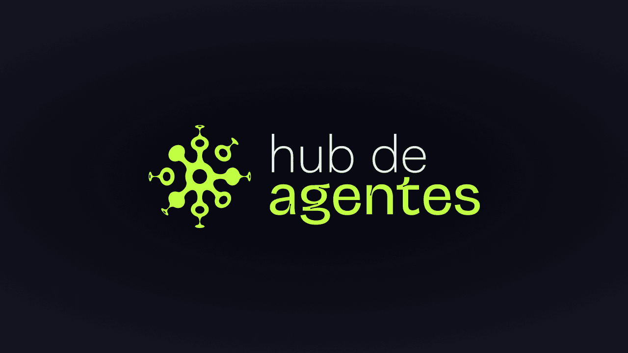 Hub de Agentes